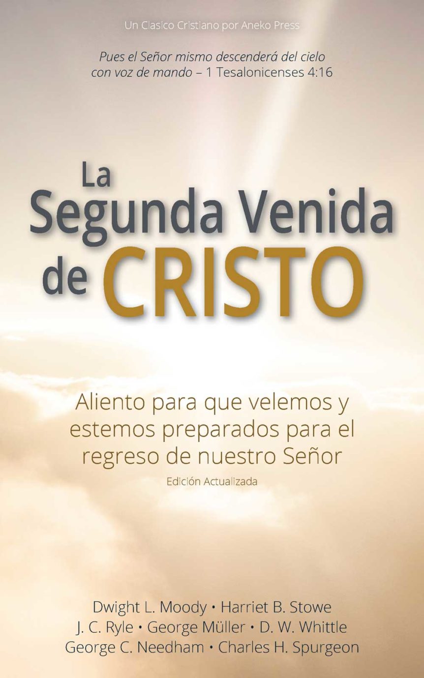 La Segunda Venida de Cristo | Aneko Press